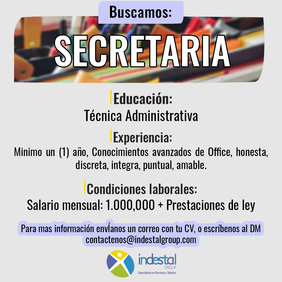 OFERTA LABORAL – SECRETARIA – Indestal Group S.A.S.